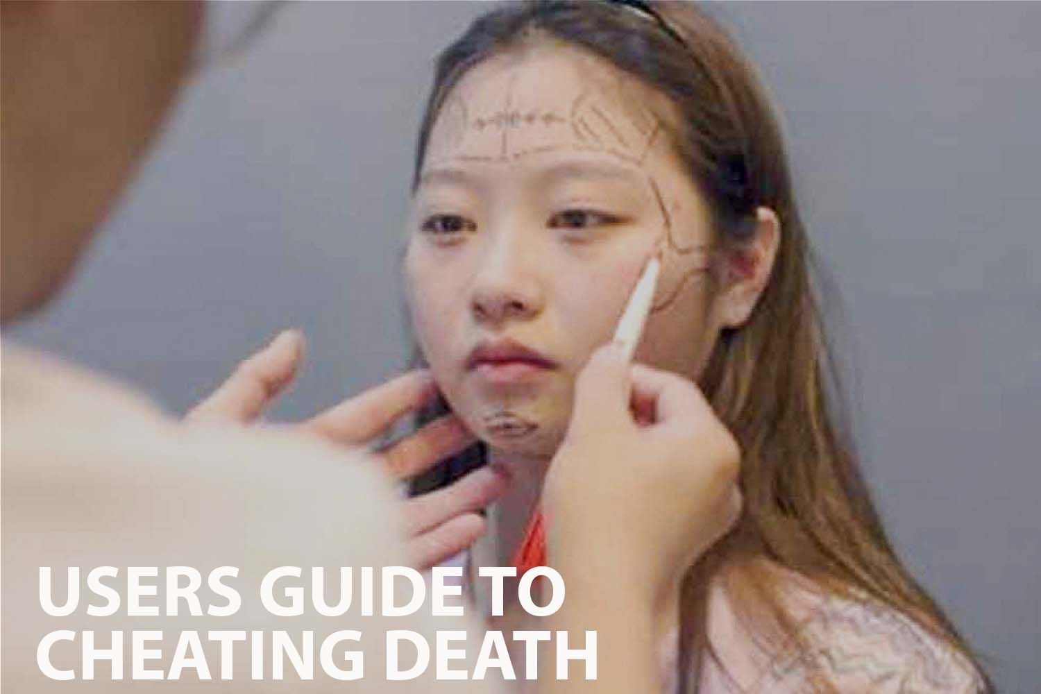 A User's Guide to Cheating Death A User's Guide to Cheating Death