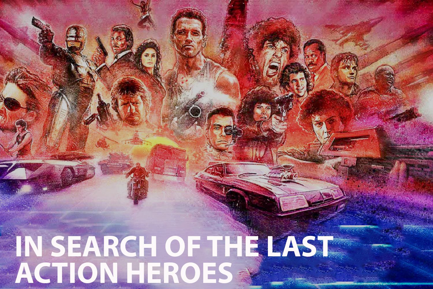 "In Search of the Last Action Heroes" – A Look Back at the '80s Action ...